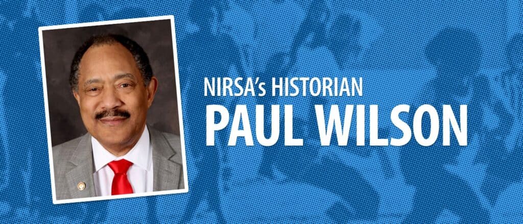 Keeping the history alive: spotlight on Paul Wilson, NIRSA Historian ...